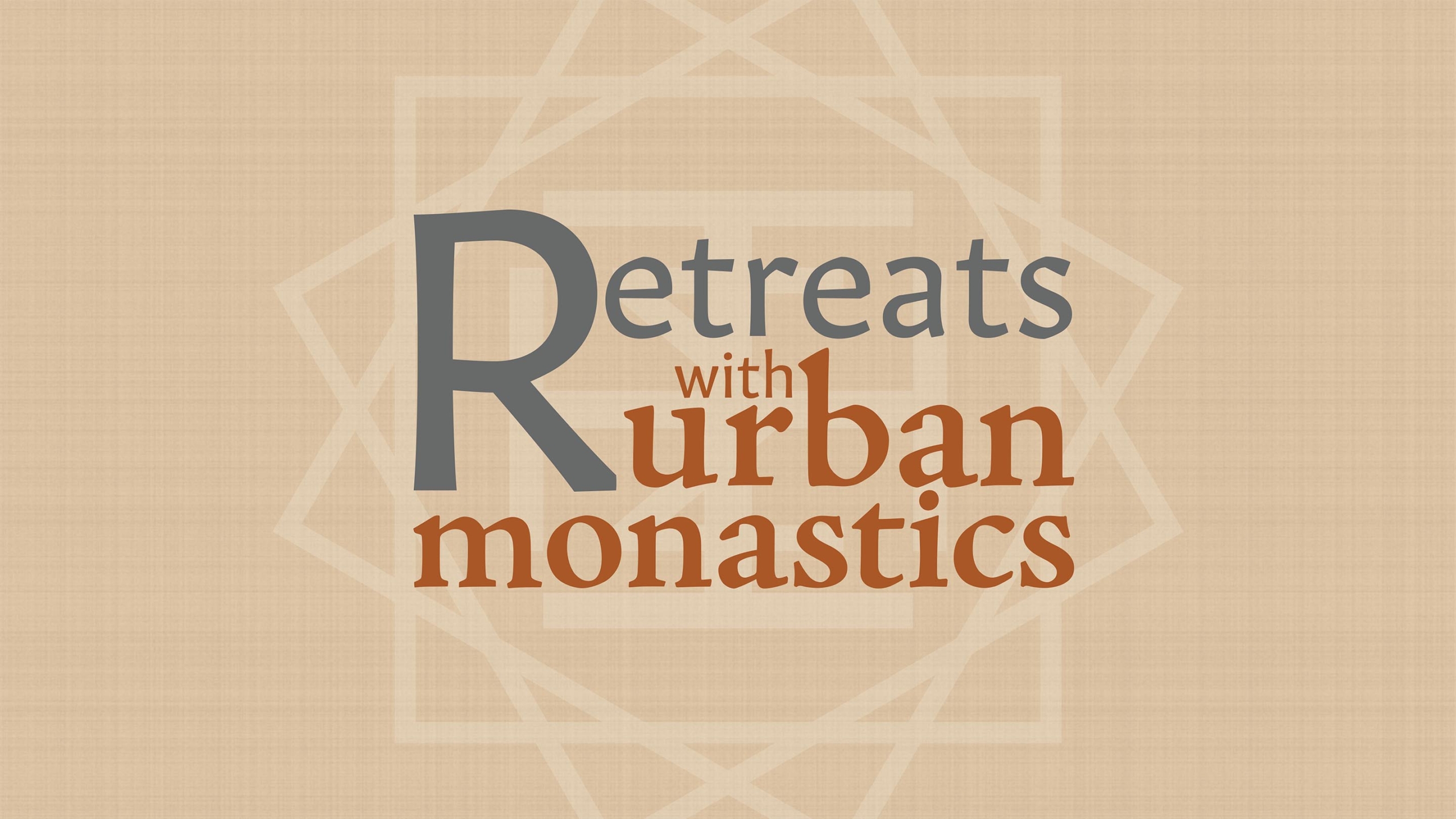 Take a Retreat with Urban Monastics - Urban Monastic