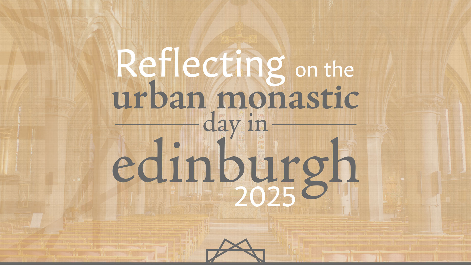 Reflecting on our Edinburgh Retreat in 2025 - Urban Monastic